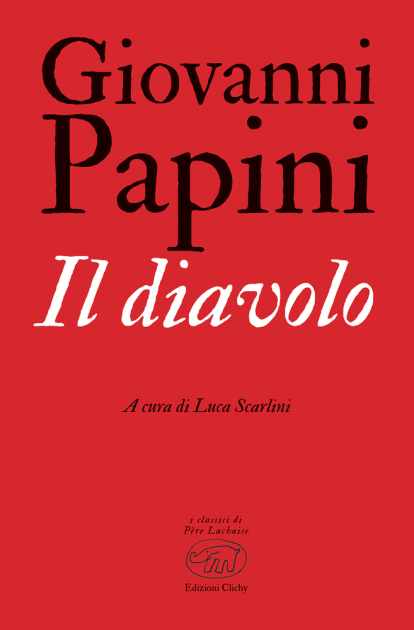 'Il diavolo' secondo Giovanni Papini • Nove da Firenze